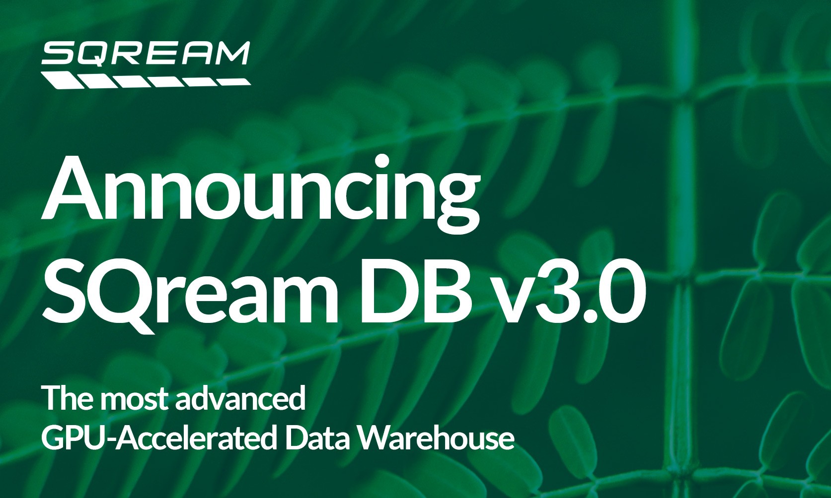 SQreamDB: Most Advanced GPU-Accelerated Data Warehouse